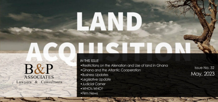 B & P Associates | Restrictions on the Alienation and Use of land in Ghana